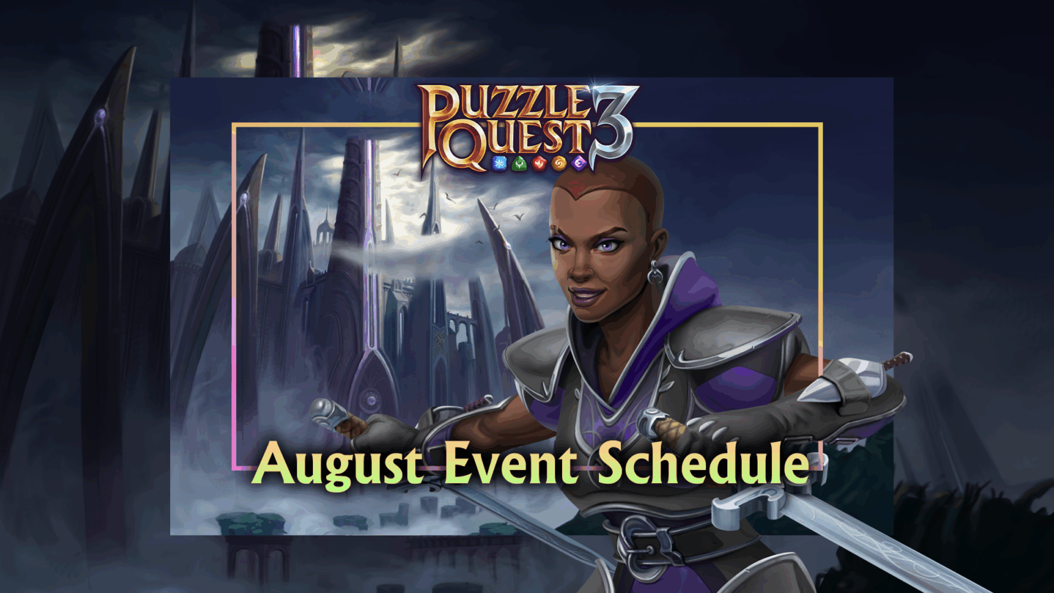 August Event Schedule - Puzzle Quest 3